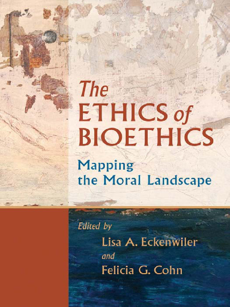 (Lisa A. Eckenwiler, Felicia G. Cohn) The Ethics o (BookFi) | PDF | Bioethics