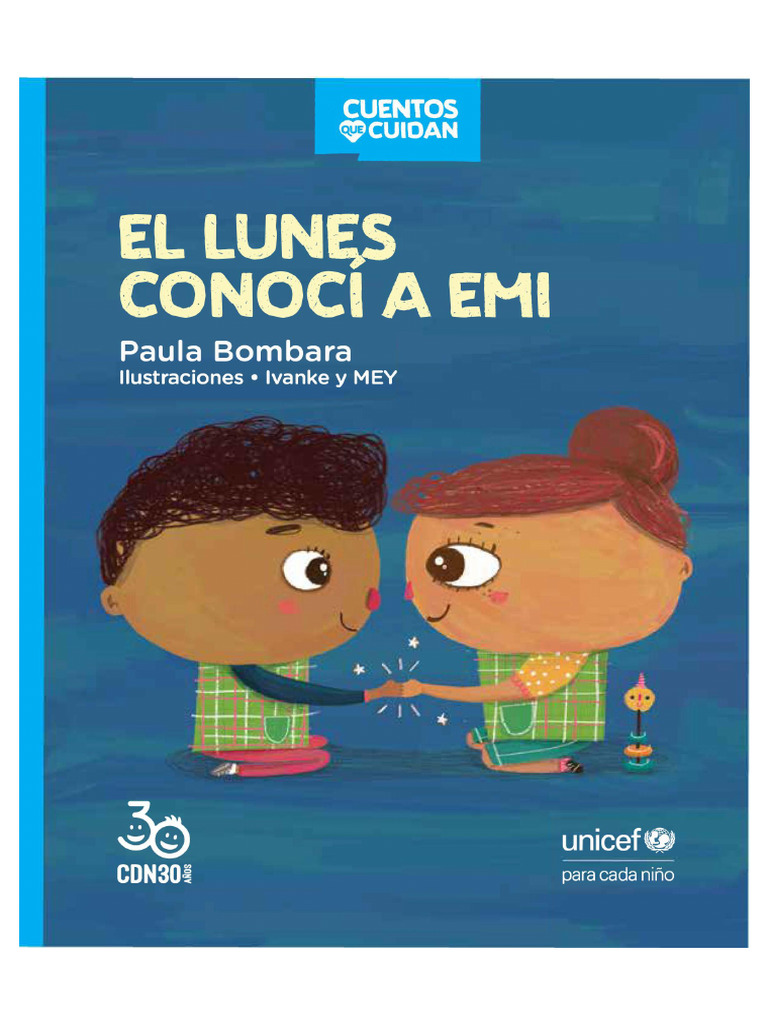 Cuento - El Lunes Conocí A Emi, de Paula Bombara (UNICEF) | PDF