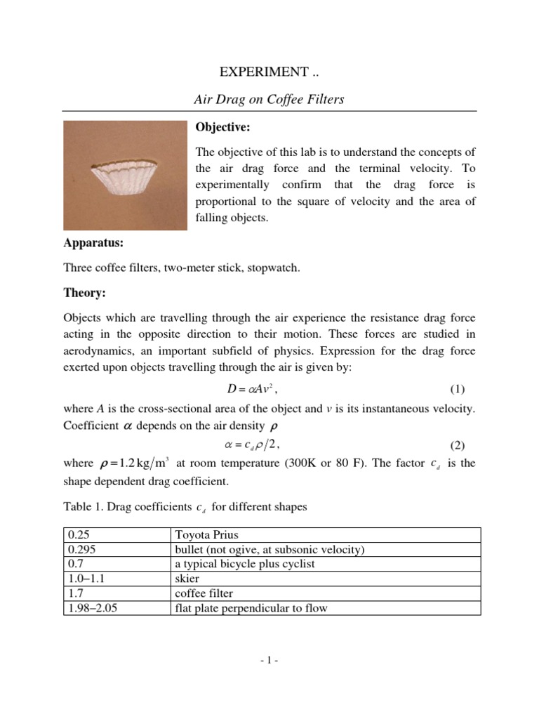 Experimental Determination of Air Drag Forces on Falling Coffee Filters ...