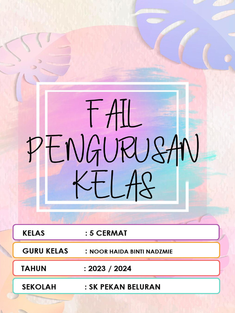 Fail Pengurusan Kelas 2021 - Monstera Theme | PDF