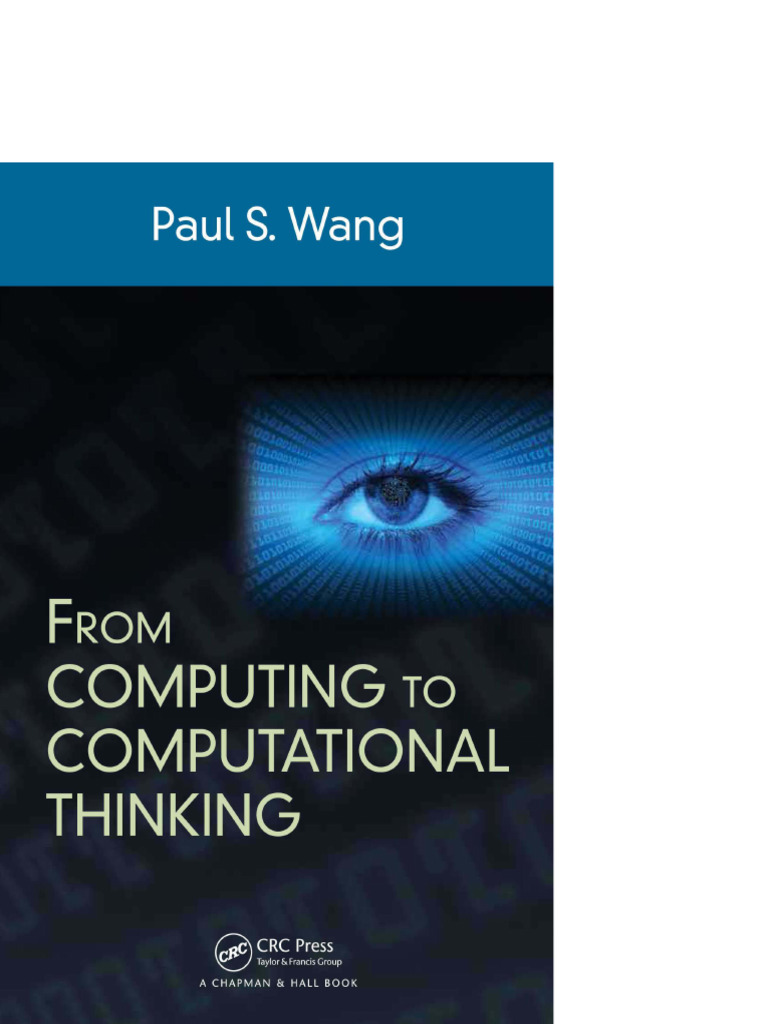From Computing To Computational Thinking by Wang, Paul S | PDF