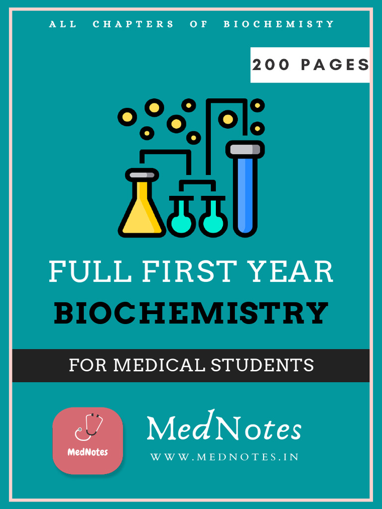 Full First Year Biochemistry - For Medical Student - MedNotes Ebook 2 | PDF