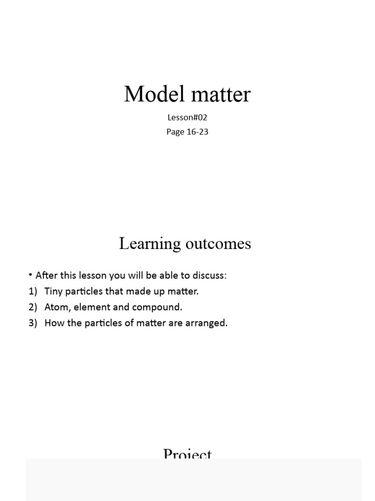Lesson#02 Week#03 Model Matter | PDF | Matter | Chemical Compounds