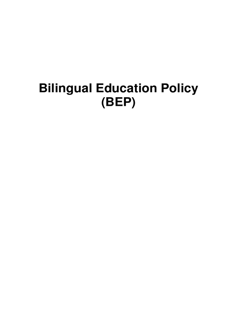 Bilingual Education Policy | PDF | Multilingualism | Literacy