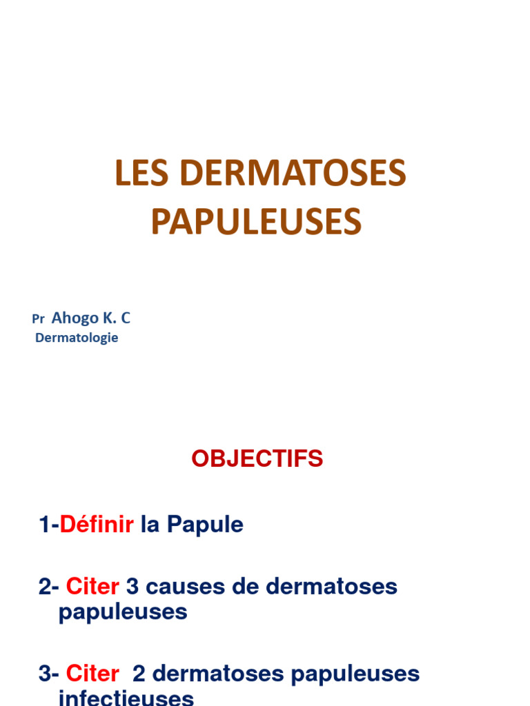 Dermatoses Papuleuses : Définitions et Types | PDF | Immunologie ...