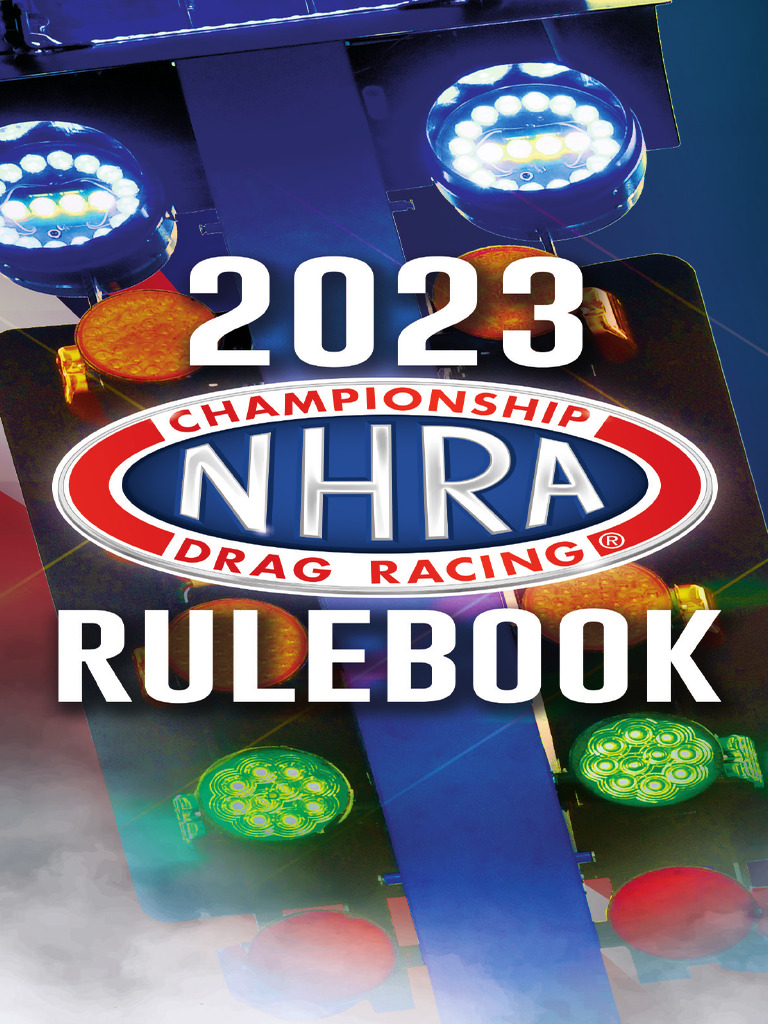 2023 NHRA Rulebook 22 11 08 | PDF
