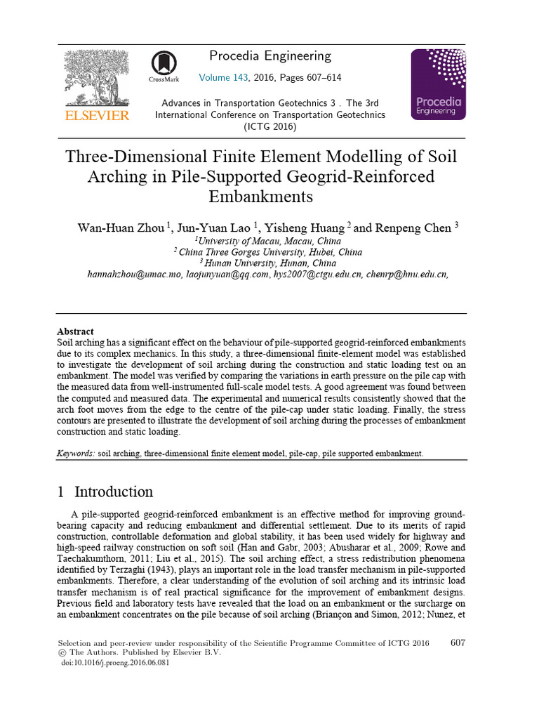 Three Dimensional Finite Element Modelling of Soil Arching in Pile Supported Geogrid Reinforced ...