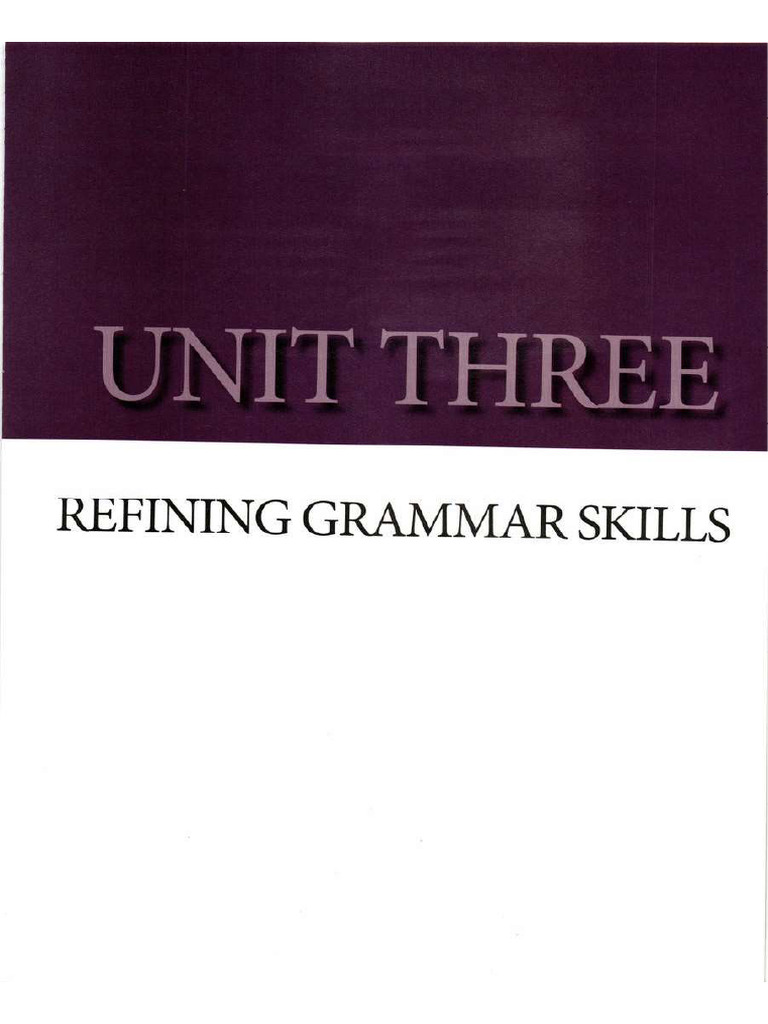 Refining Grammar Skills Unit 3 | PDF