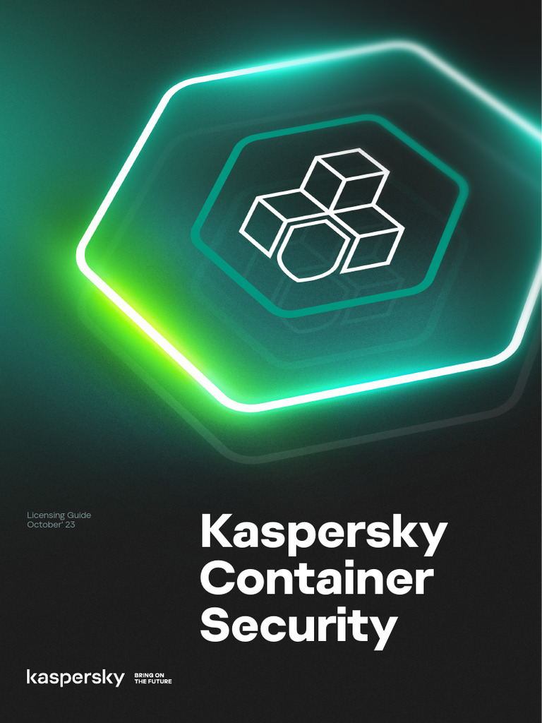 Kaspersky Container Security Licensing Guide 1023 en | PDF | Application Software | Computing