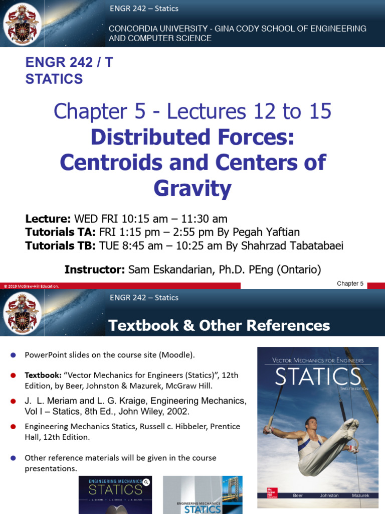 Ch5 - L12 To 15 - Distributed Forces - Centroids and Centers of Gravity ...