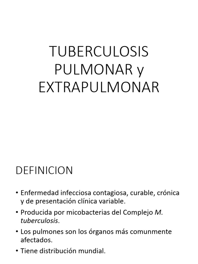 CLASE 1 - TBC Pulmonar y Extrapulmonar | PDF | Tuberculosis | Sistema ...