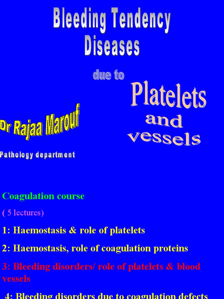 Lecture 16 - Bleeding Tendency Diseases | Coagulation | Platelet