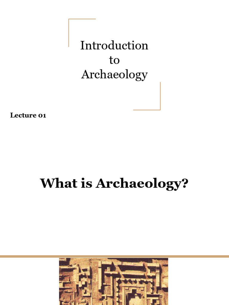 Introduction To Archaeology | PDF | Archaeology