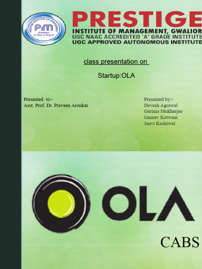 Class Presentation On Startup:OLA: Presented To:-Asst. Prof. Dr. Praveen Aronkar | PDF | Service ...