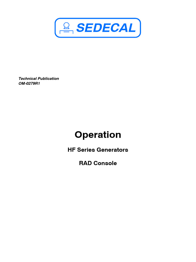 SEDECAL. Operation. HF Series Generators. RAD Console. Technical ...