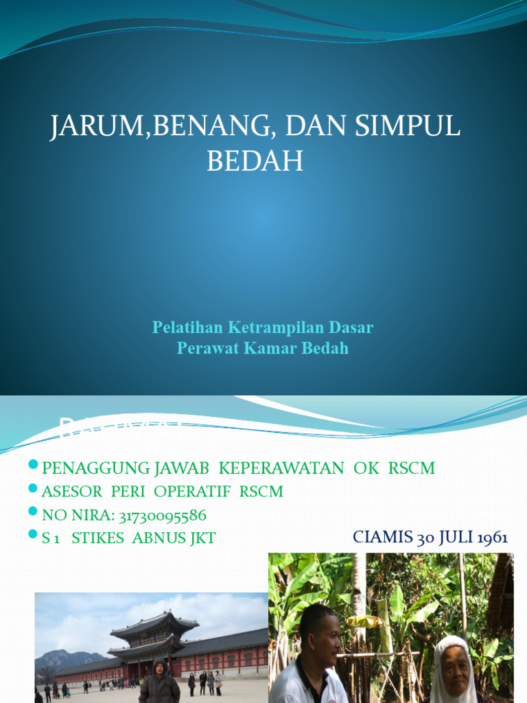 Jarum, Benang Bedah Dan Simpul 29 Sept 17 | PDF