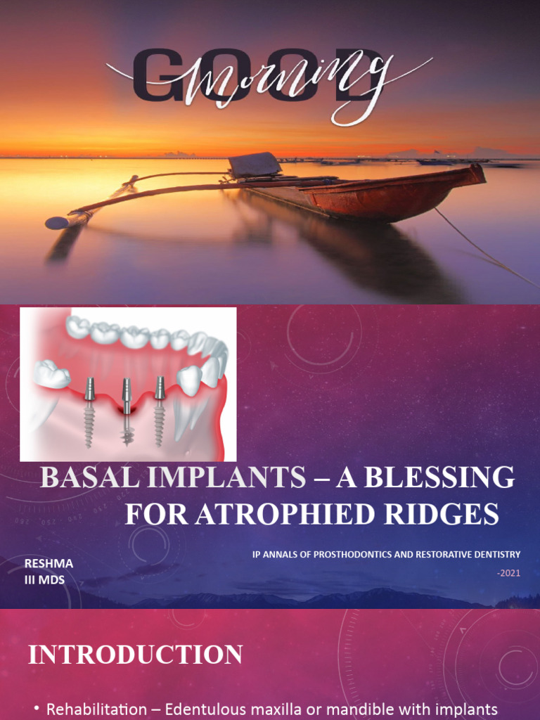 Basal Implants - A Blessing For Atrophied Ridges | PDF