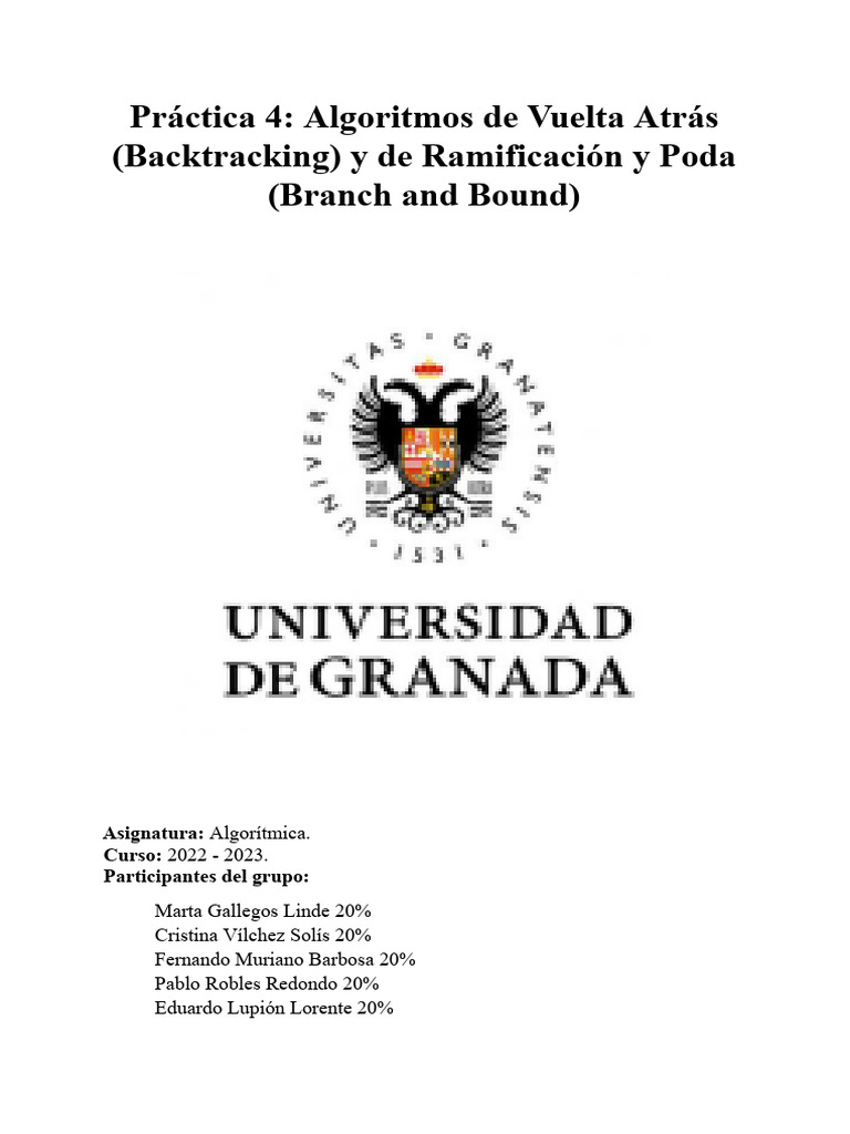 Práctica 4 - Algoritmos de Vuelta Atrás (Backtracking) y de ...