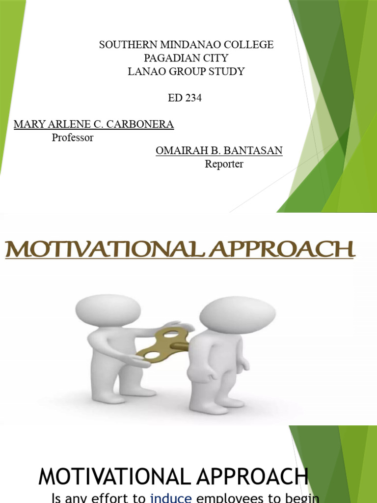 Motivational Approach (Ed 234) | PDF | Motivational | Motivation