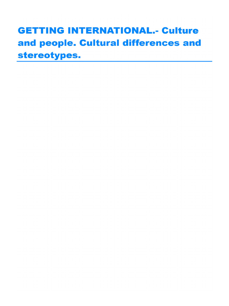 GETTING INTERNATIONAL. - Culture and People. Cultural Differences and ...