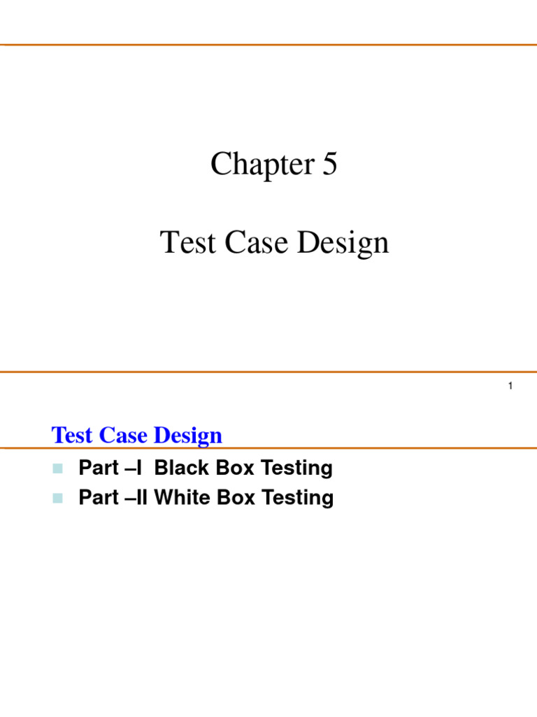 Chapter 4 Test Case Design V1 Pdf Software Testing Computer Science