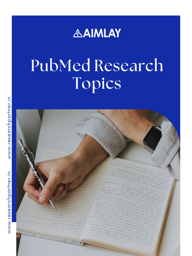 PubMed Research Topics - Aimlay Research | PDF | Pub Med | National ...
