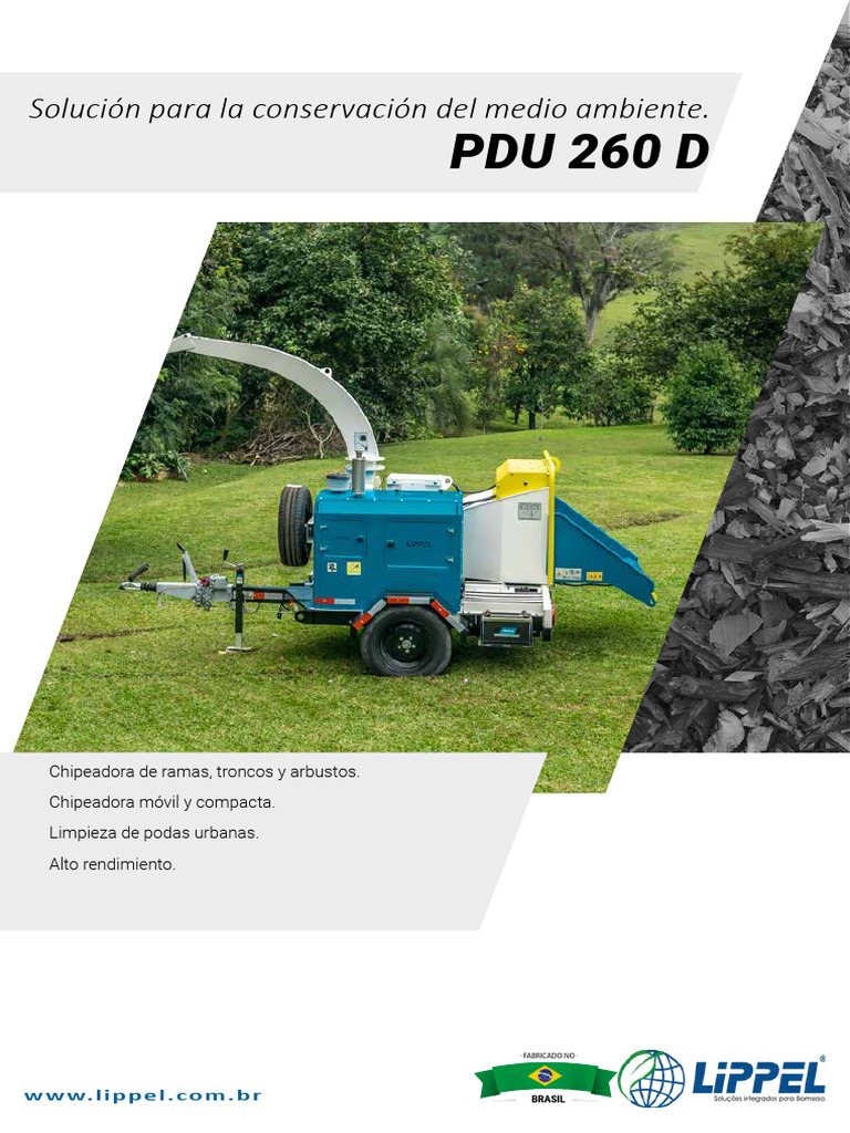 Chipeadora PDU 260 D de Lippel Brasil | PDF | Residuos | Vehículos