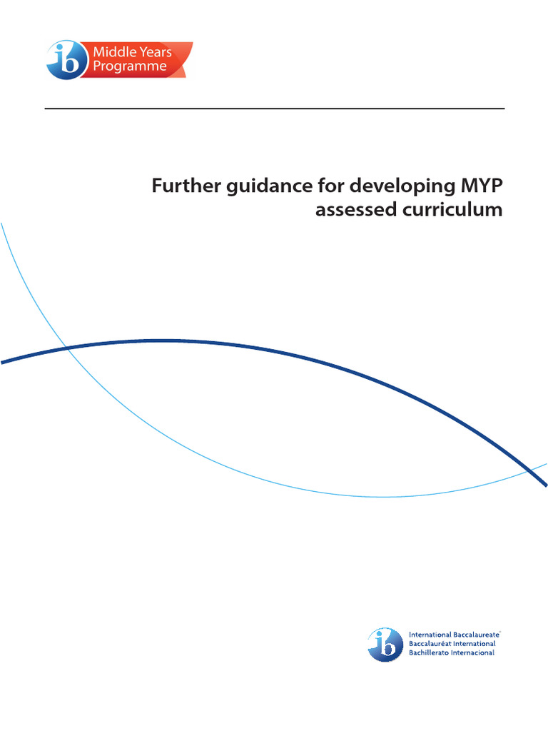 Further Guidance For Developing MYP Assessed Curriculum | PDF | Educational Assessment | Teachers