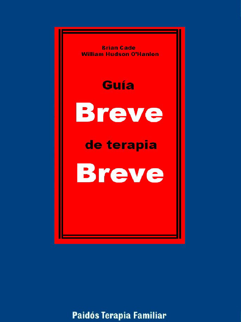 Guia Breve de Terapia Breve | Descargar gratis PDF | Psicoterapia | Ciencia cognitiva
