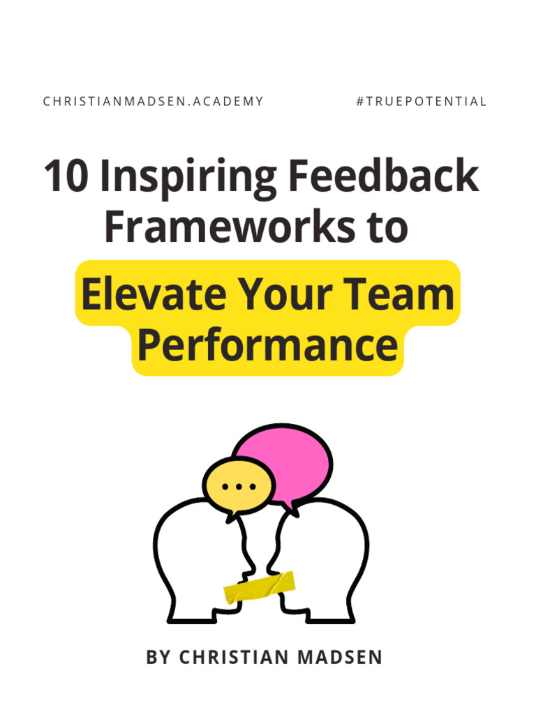 10 Feedback Frameworks for Leaders | PDF | Behavior | Psychology