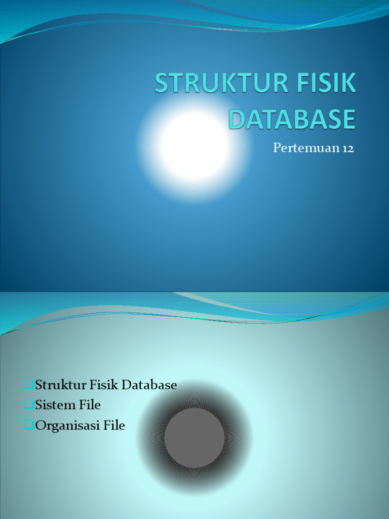 SBD 12 Struktur Fisik Database | PDF | Bisnis