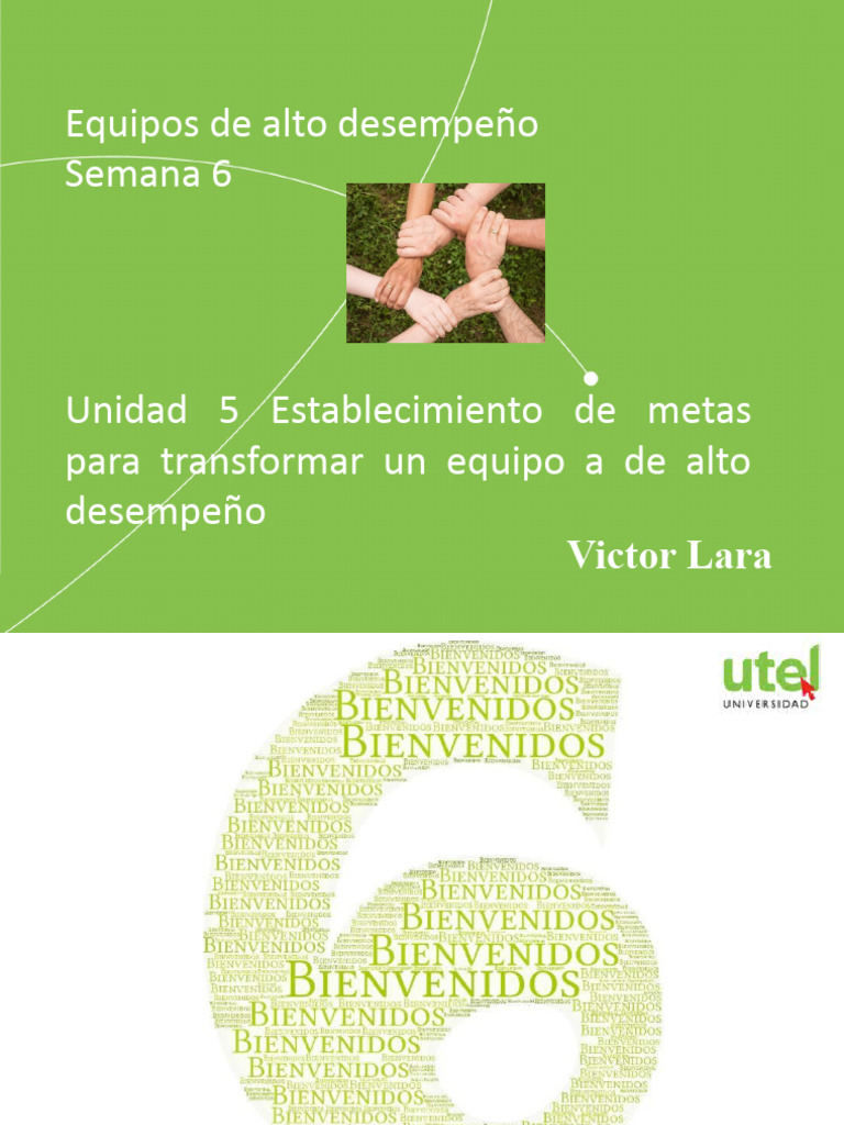 Open Class. S6 Unidad 5 Establecimiento de Metas para Transformar Un Equipo A de Alto Desempeño ...