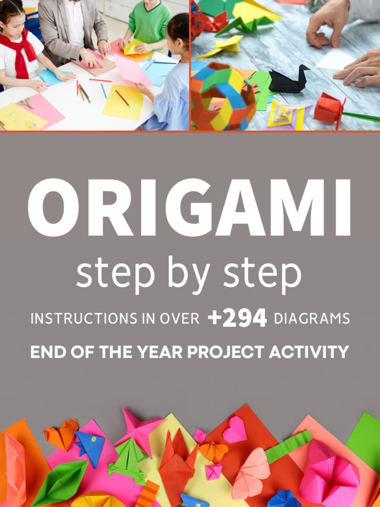Origami: Step by Step | PDF | Organisms