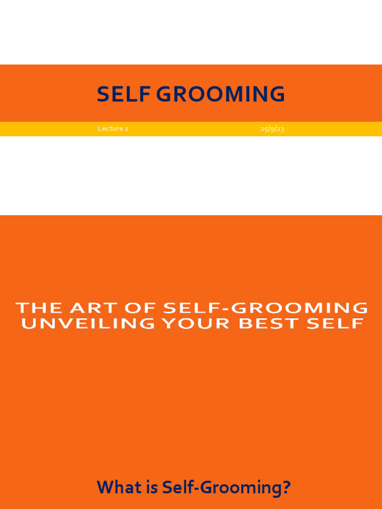 Essentials of Self-Grooming Techniques | PDF | Career & Growth | Business