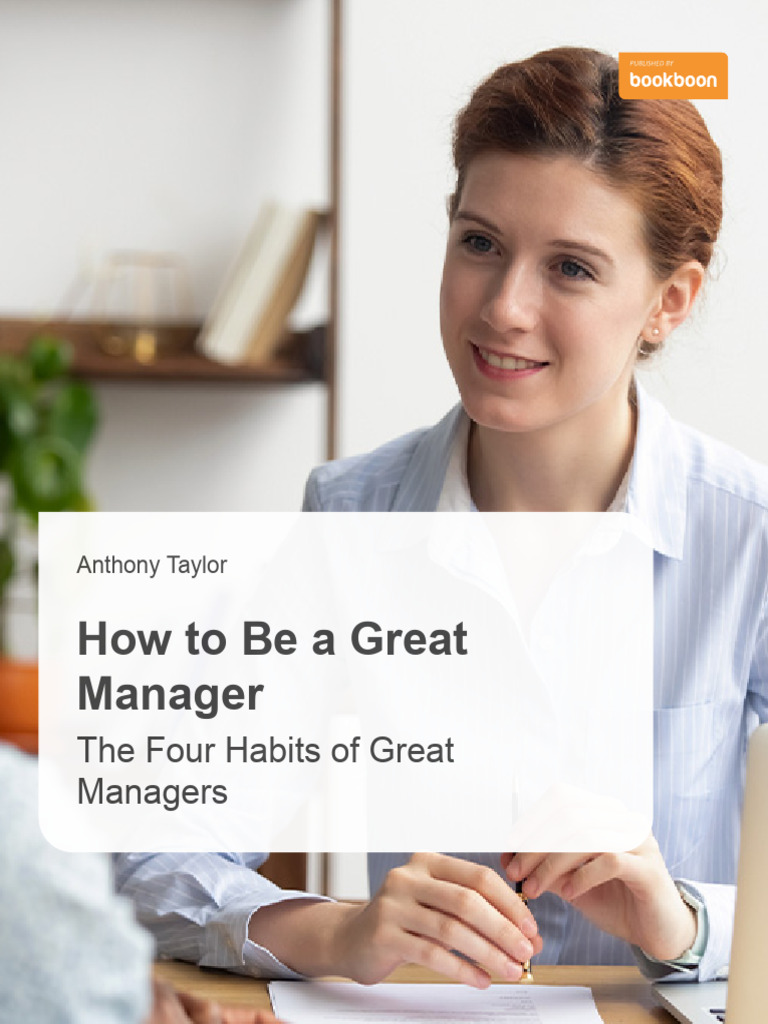 How To Be A Great Manager | PDF | Turnover (Employment) | Motivation