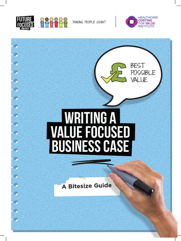 Writing a Value-Focused Business Case | PDF | Risk | Decision Making