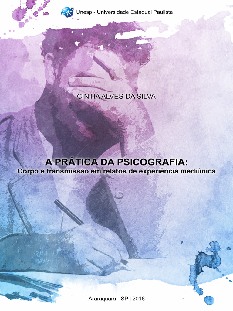 A Pratica Da Psicografia (Cintia Alves Da Silva) | PDF | Espiritismo ...