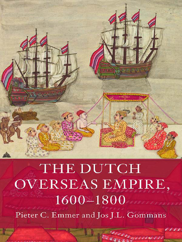 Dokumen - Pub - The Dutch Overseas Empire 16001800 1108449514 ...