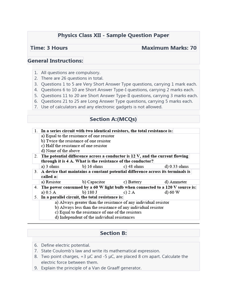 Physics Class XII - Sample Question Paper Time: 3 Hours Maximum Marks: 70 General Instructions ...