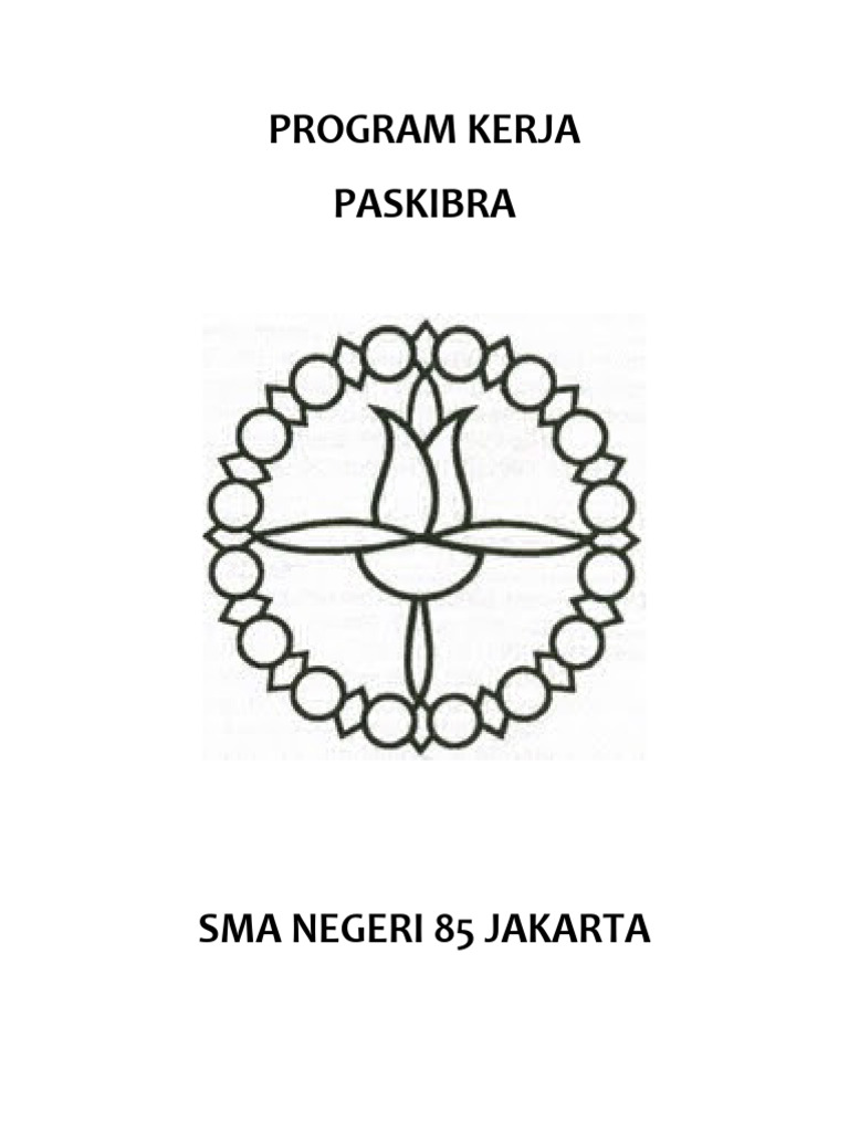 Program Kerja Paskibra SMAN 85 Jakarta | PDF | Karier & Perkembangan ...