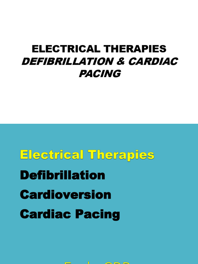 7 Electrical Therapies Defib and Pacing | PDF | Cardiopulmonary ...