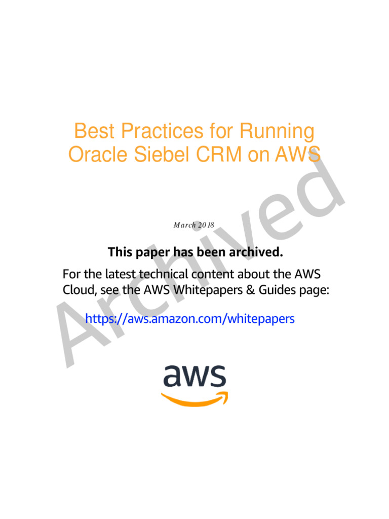 Best Practices For Running Oracle Siebel Crm On Aws Pdf Amazon Web Services Cloud Computing