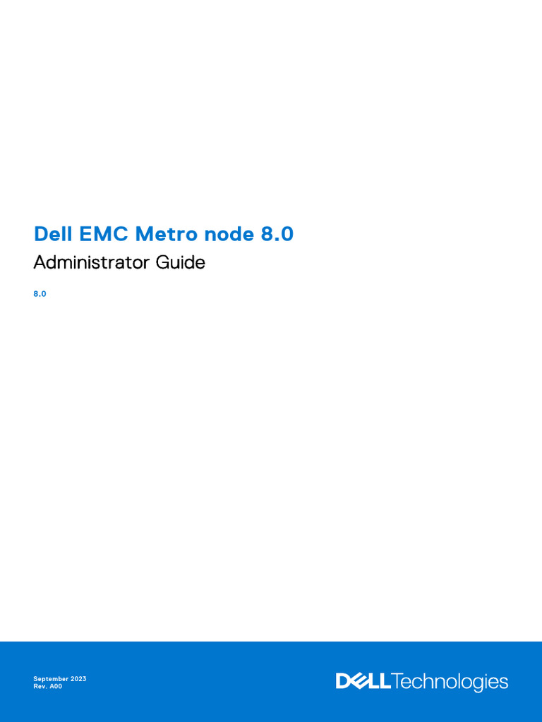 Dell Emc Metronode 8.0 Administrator Guide | PDF
