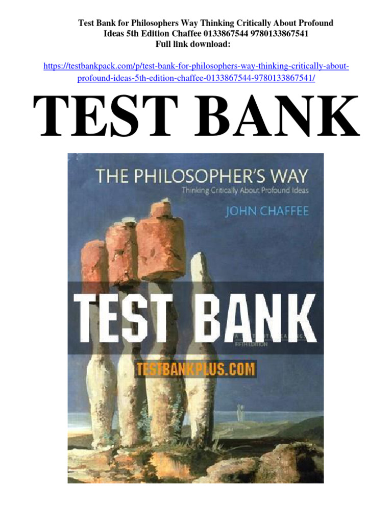 Philosophers Way Thinking Critically About Profound Ideas 5th Edition ...