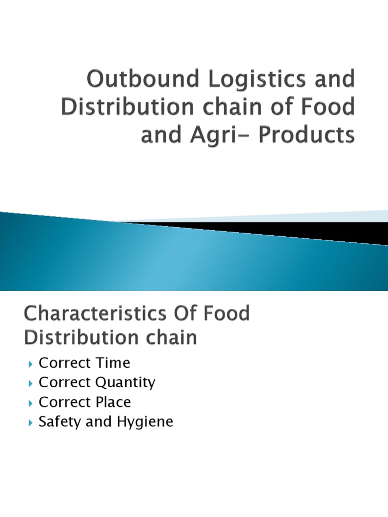 Outbound Logistics and Distribution Chain of Food and | PDF | Warehouse ...