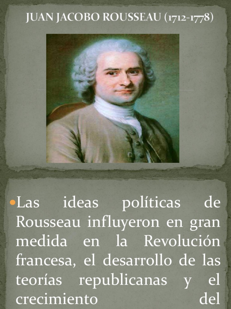 Juan Jacobo Rousseau (1712-1778) | PDF | Jean-Jacques Rousseau ...