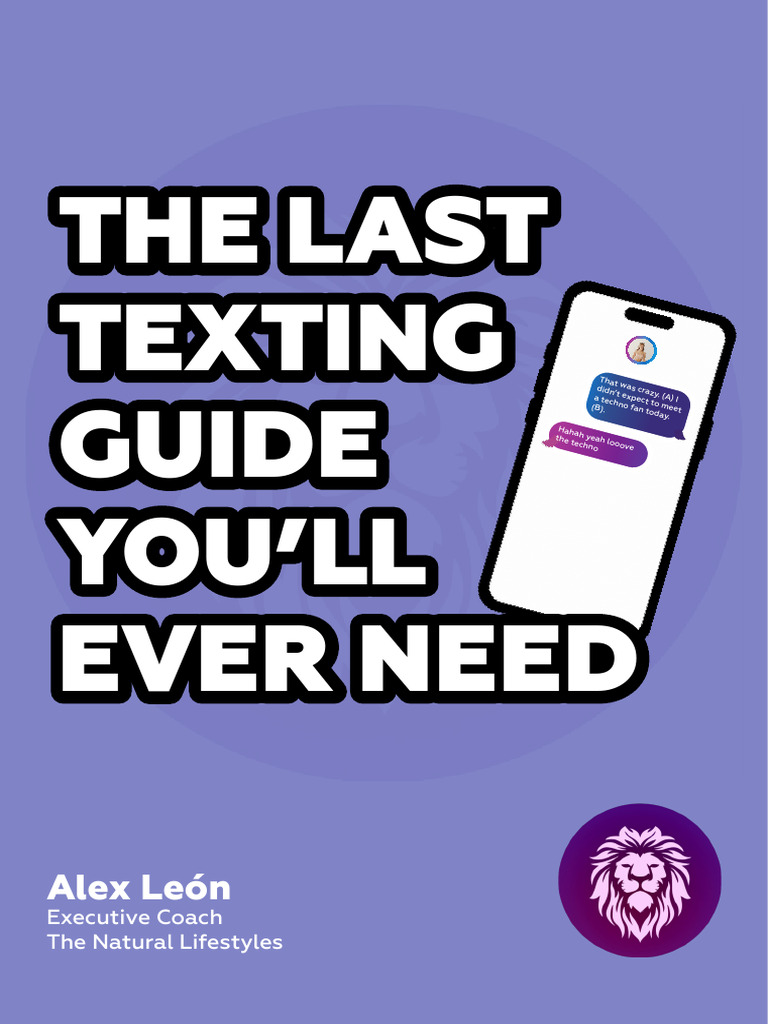 The Last Texting Guide You'll Ever Need - Alex Leon 2023 | PDF