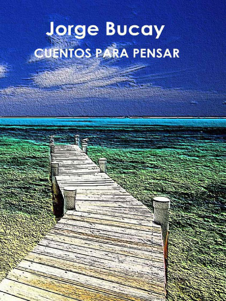 Cuentos para Pensa - Jorge Bucay | PDF