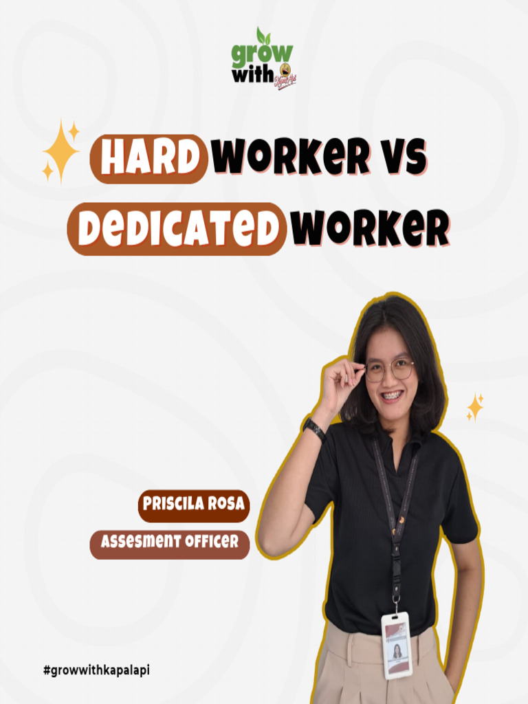 Hard Worker Vs Dedicated Worker | PDF | Goal | Organizational Behavior