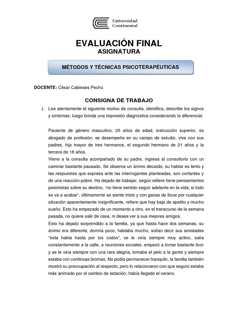 Examen Final de Métodos y Tecnicas Psic - Caso | PDF | Relaciones personales, crianza y ...